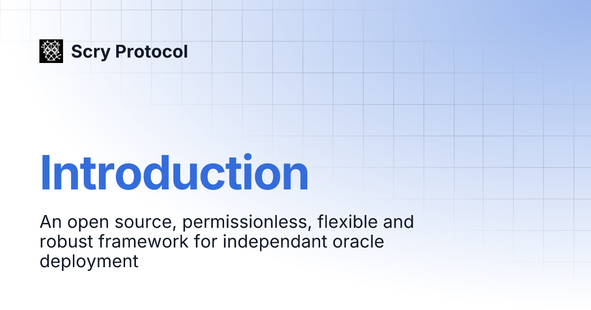 Introduction | Scry Protocol